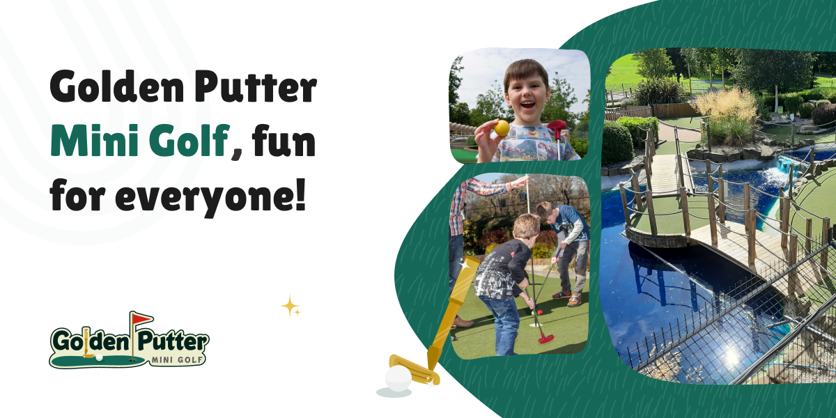 Golden Putter Mini Golf - Fun for All the Family!